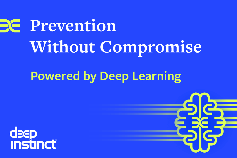 Deep Instinct | Deep Learning AI Cybersecurity Platform Deep Instinct | Deep Learning AI Cybersecurity Platform