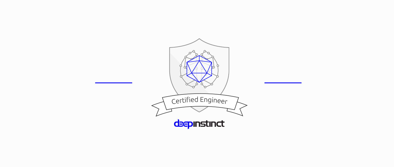 Deep Instinct Certified Engineer Program